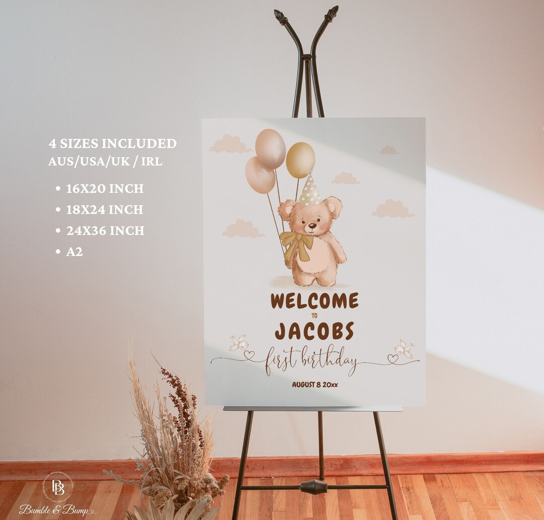 EDITABLE Bear With Balloons 1st Birthday Welcome Sign Teddy Bear 1st ...