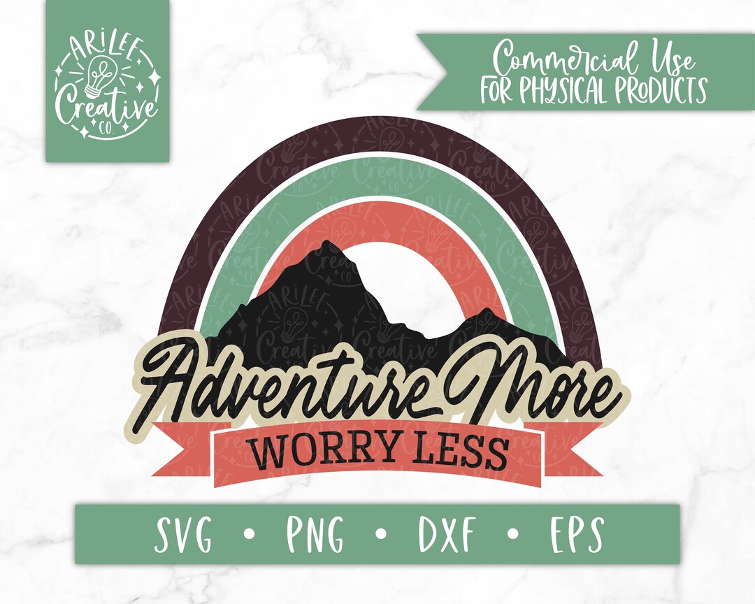 Adventure More Worry Less SVG - Mountain SVG - Mountain Scene SVG ...