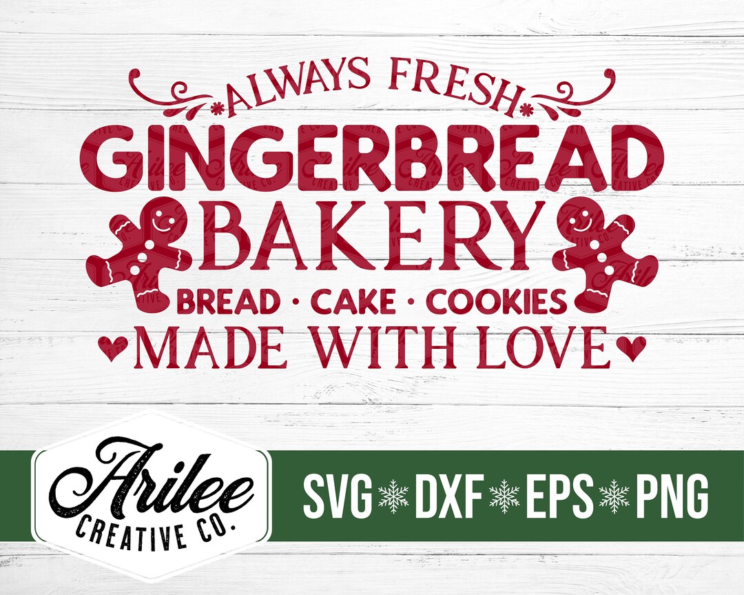 Gingerbread Bakery SVG - Christmas Bakery SVG - Bakery Sign SVG ...