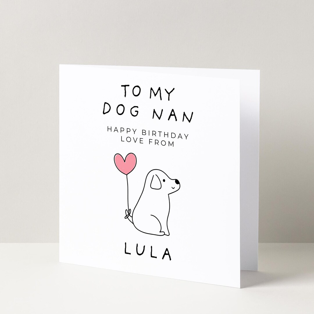 Dog Nan Happy Birthday Day Card From From Your Best Friend and Puppy ...