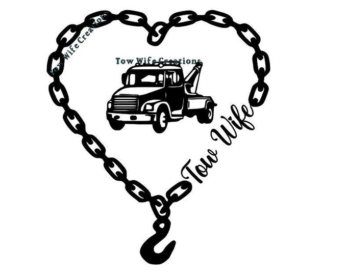 Tow Wife Decal, Tow Life Decal, Tow Truck Decal, Tow Wife Gift, Towing ...