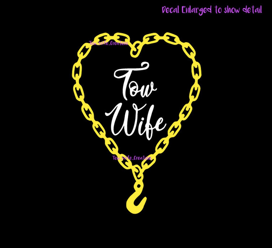 Tow Wife Decal Tow Life Decal Tow Truck Decal Tow Wife | Etsy