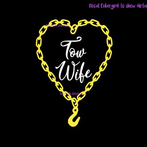 Tow Wife Decal Tow Life Decal Tow Truck Decal Tow Wife | Etsy