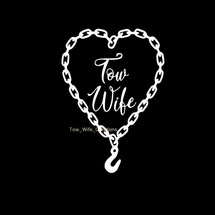 Tow Wife Decal, Tow Life Decal, Tow Truck Decal, Tow Wife Gift, Tow ...