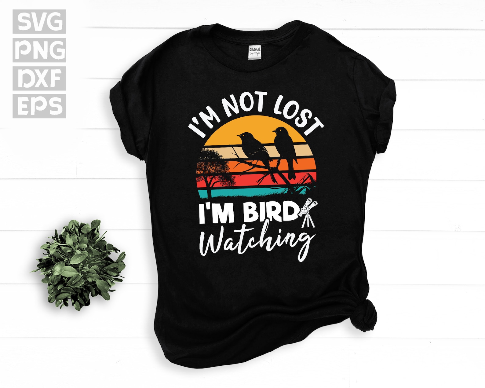 SVG, Png, Dxf, Eps I'm Not Lost I'm Bird Watching Funny Birding Sayings ...