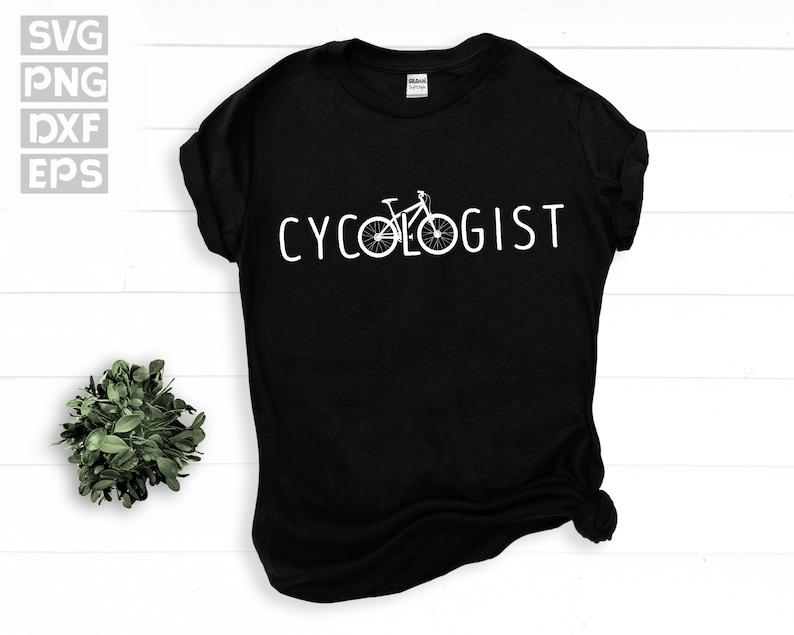 SVG, Png, Dxf, Eps - Funny Cycling Quotes, Cycling Saying, Cycologist ...