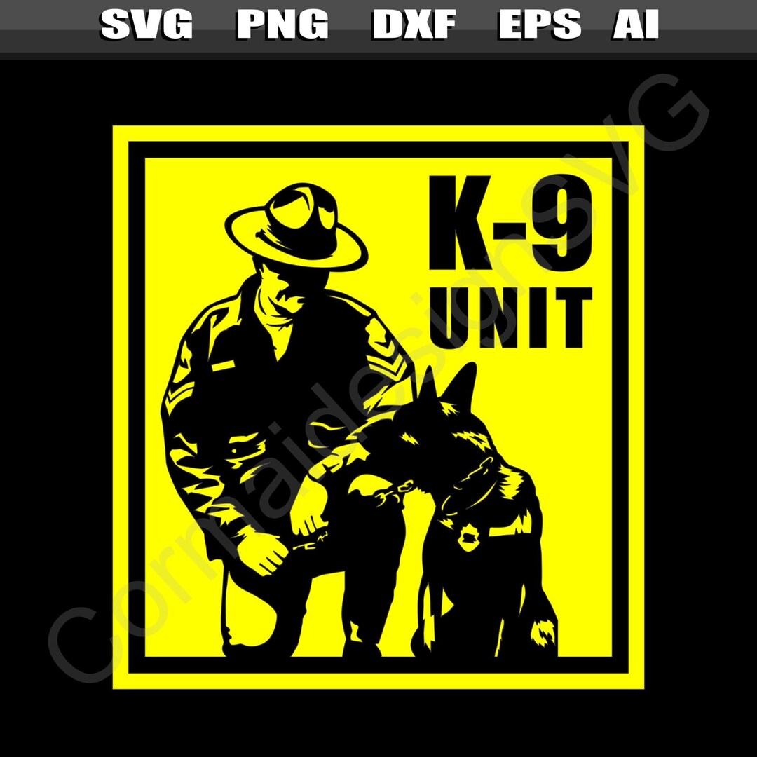 K-9 Handler Svg K9 Unit Svg K-9 Unit Svg K9 Handler K9 - Etsy