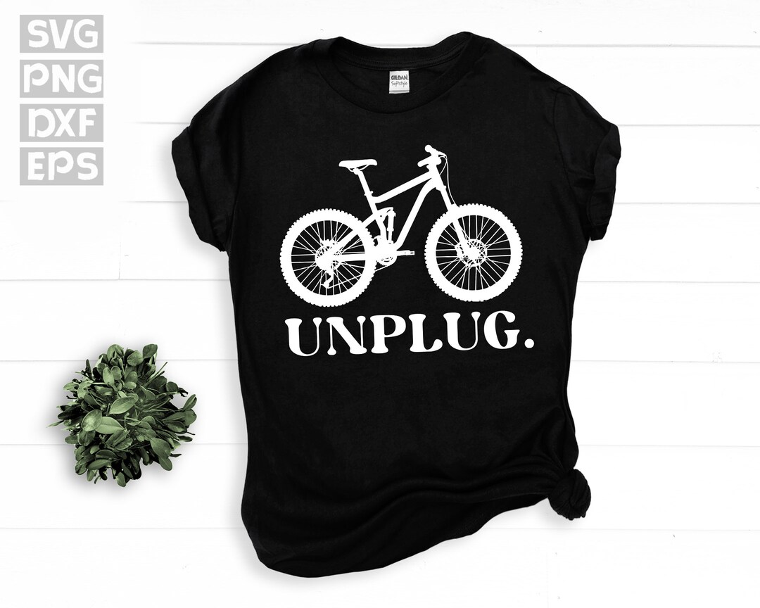 SVG, Png, Dxf, Eps - UNPLUG MTB, Mountain Bike, Go Outside, Go Outdoors ...