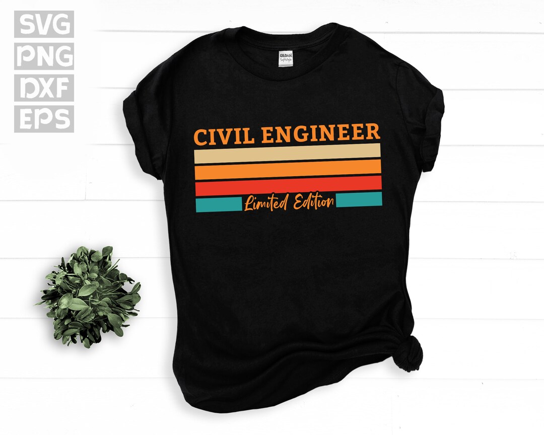 SVG, Png, Dxf, Eps - Limited Edition Civil Engineer Retro, 70s Style ...