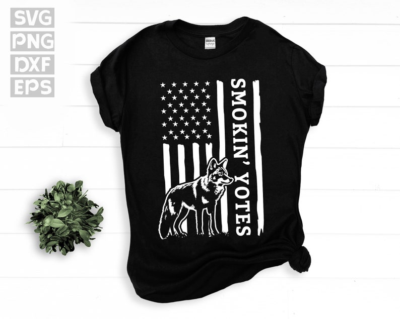 SVG, Png, Dxf, Eps - Smokin' Yotes, Funny Coyote Hunting Graphic Art ...