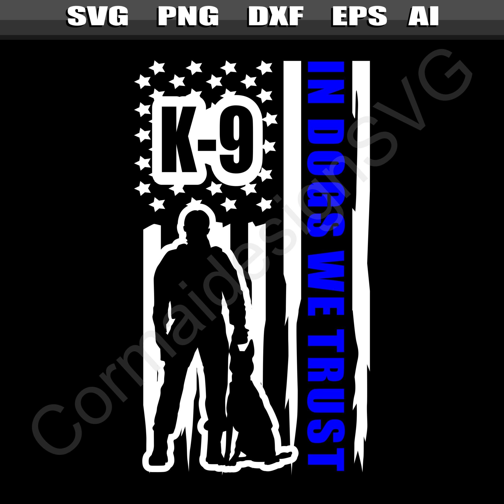 K9 Thin Blue Line Svg, K9 Unit Svg, K9 Officer Svg, K-9 Svg, K-9 Dog ...