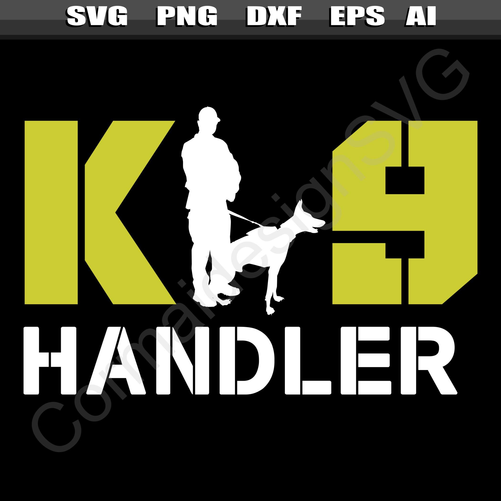 K-9 Handler Svg, K9 Unit Svg, K-9 Unit Svg, K9 Handler, K9 Police Svg ...