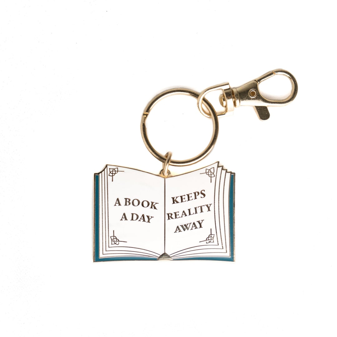 A Book A Day Keeps Reality Away Keychain | Literary Gift, Bookish Gift ...