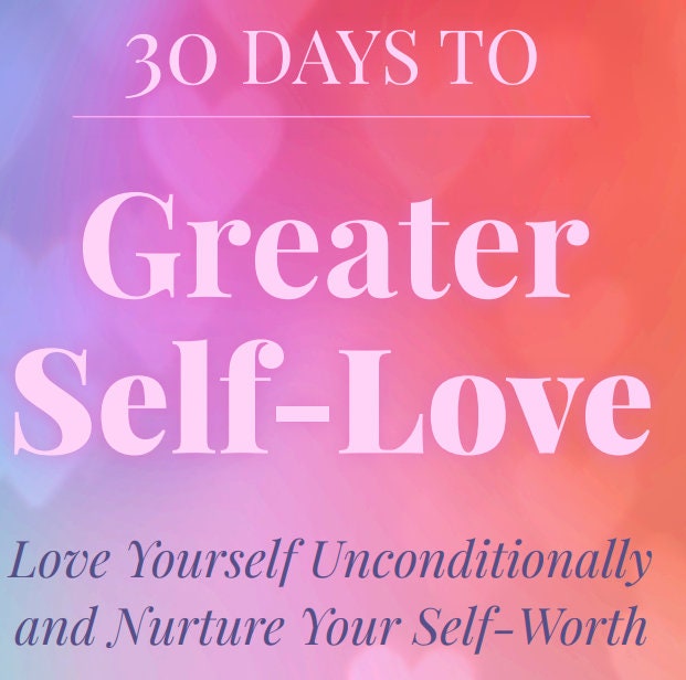 30 Days to Greater Self Love - Etsy