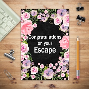Congratulations on Your Escape, Lined Notebook (printed ...