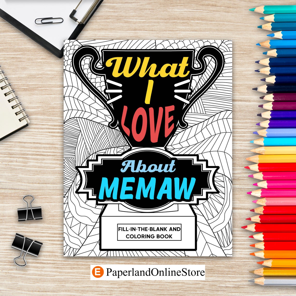 What I Love About Memaw Coloring Book, Coloring Books for Adults ...