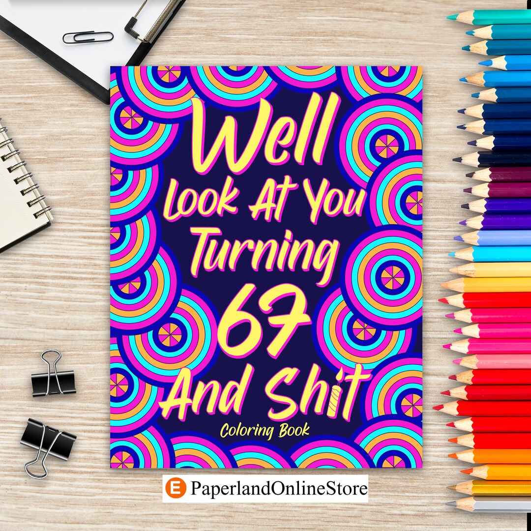 67th Birthday Coloring Book: Sarcastic Quotes for Adults - Etsy