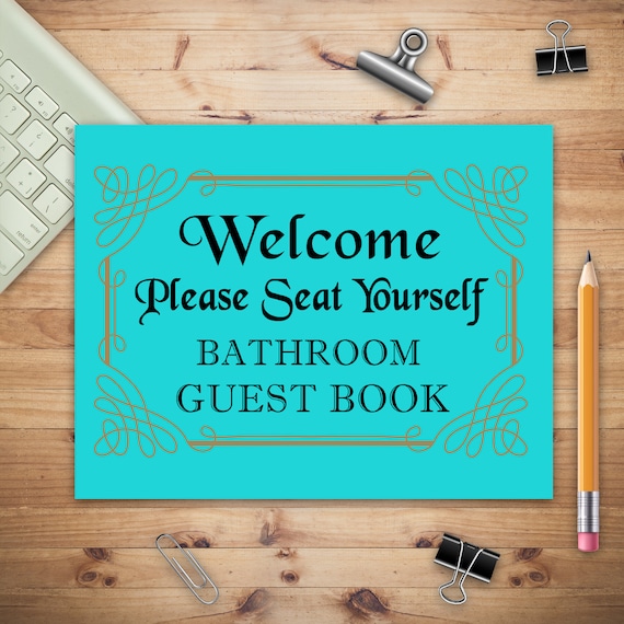 Welcome Please Seat Yourself Bathroom Guest Book House - Etsy