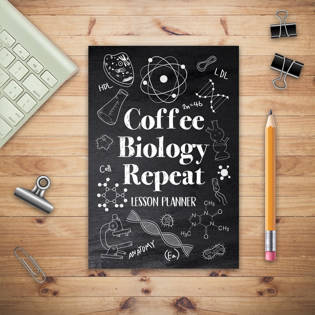 Coffee Biology Repeat Lesson Planner, Biology Teacher Planner, Open ...