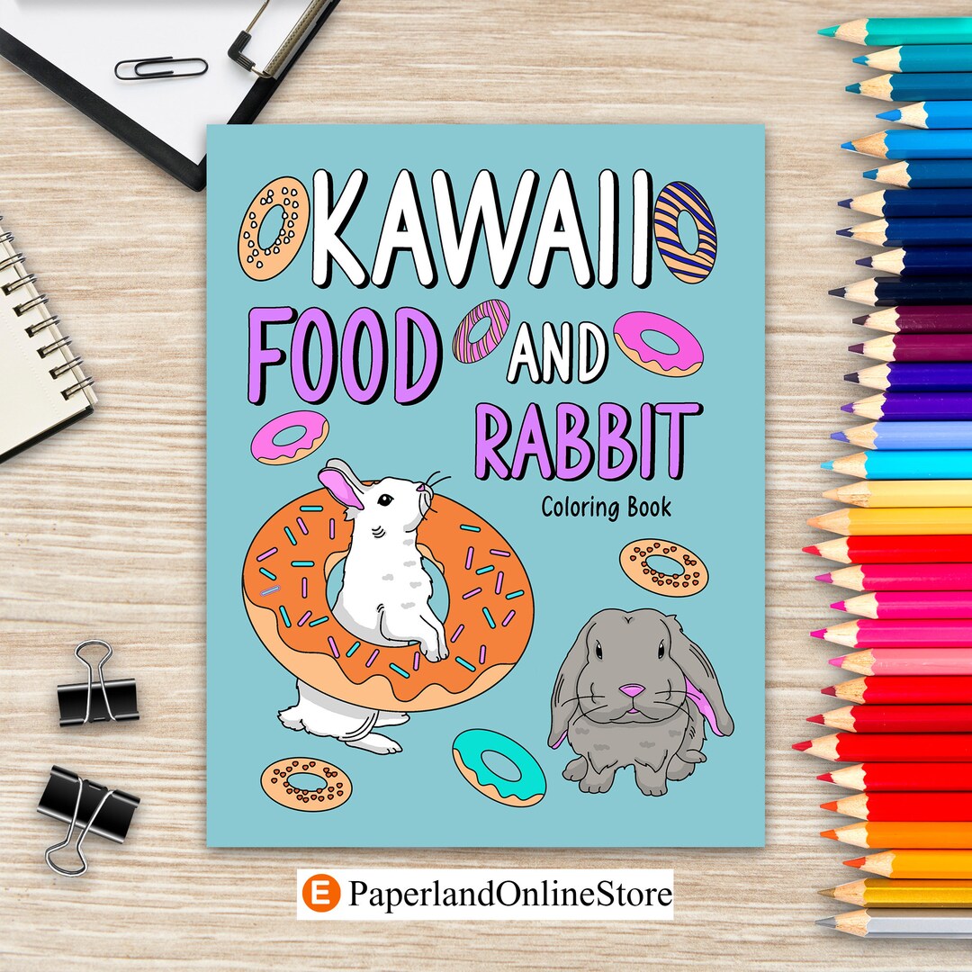 Kawaii Food and Rabbit Coloring Book, Coloring Books for Adults ...