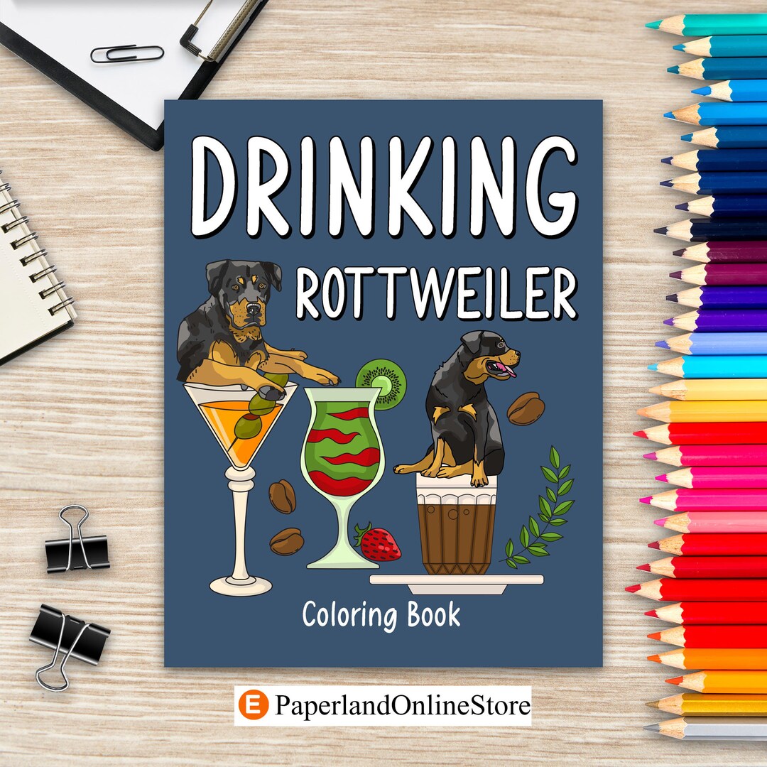 Drinking Rottweiler Coloring Book, Animal Painting Pages With Many ...