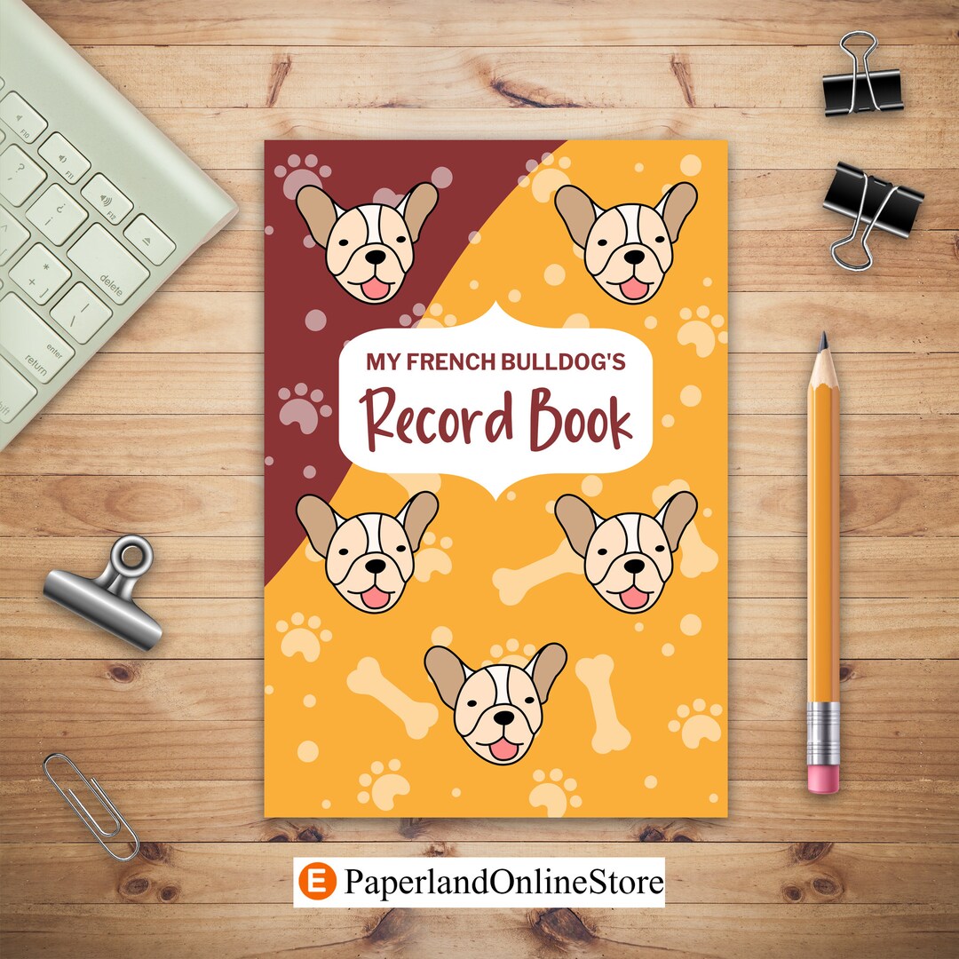 My French Bulldog's Record Book, French Bulldog Log Book, Dog Training ...