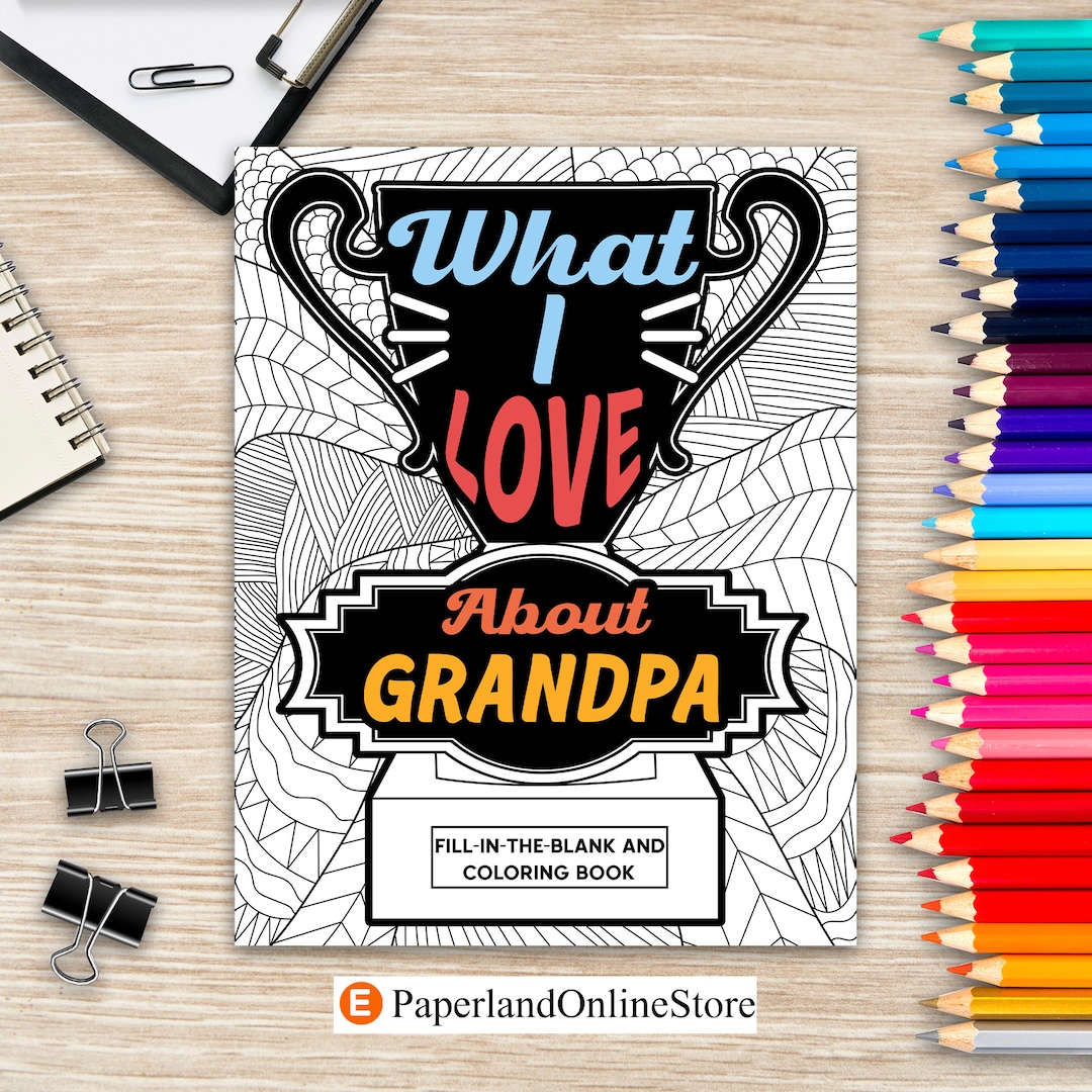 What I Love About Grandpa Coloring Book, Coloring Books for Adults ...