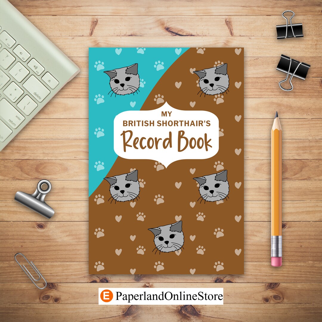My British Shorthair's Record Book, Cat Log Book, Pet Information and ...