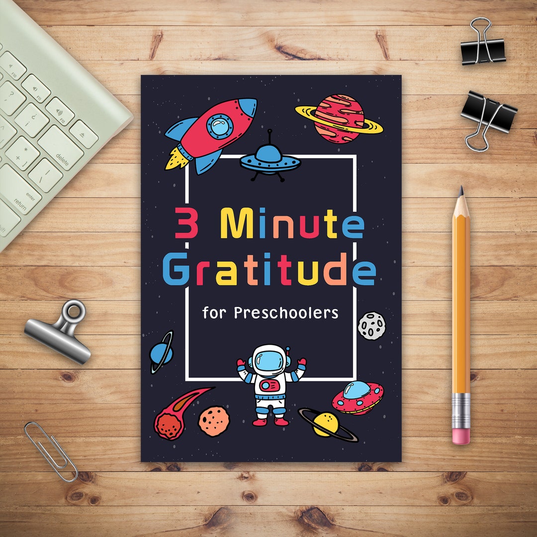 3 Minute Gratitude for Preschoolers With Space Cover, Gratitude Journal ...
