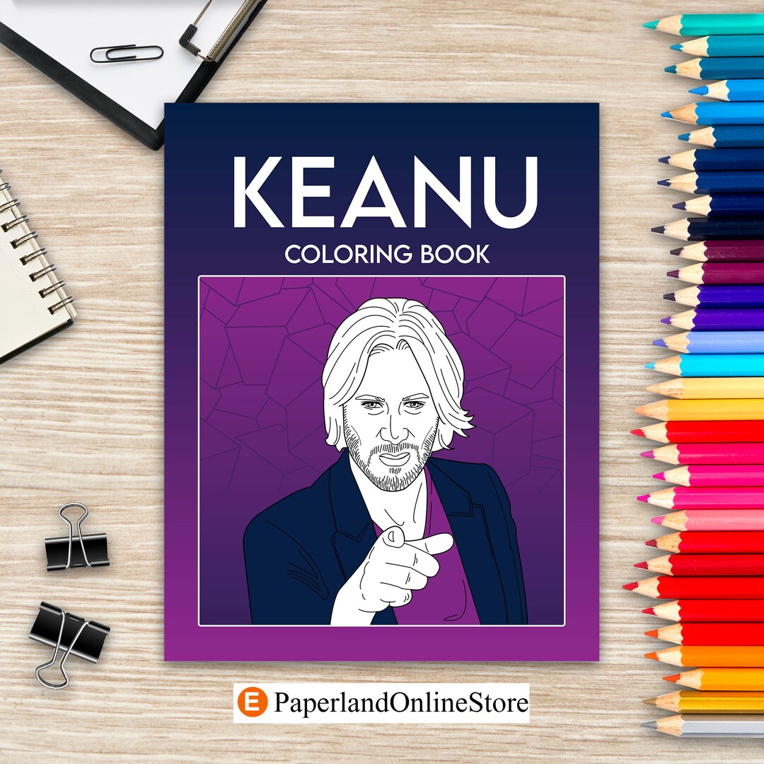 Keanu Coloring Book, Coloring Books for Adults, Actor Coloring Pages ...