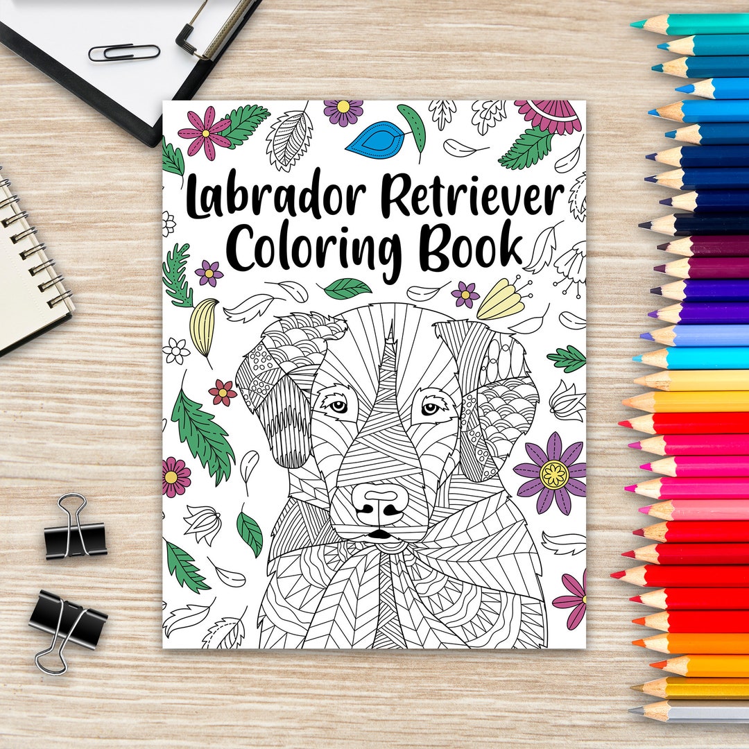 Labrador Retriever Coloring Book, Adult Coloring Book, Labrador ...