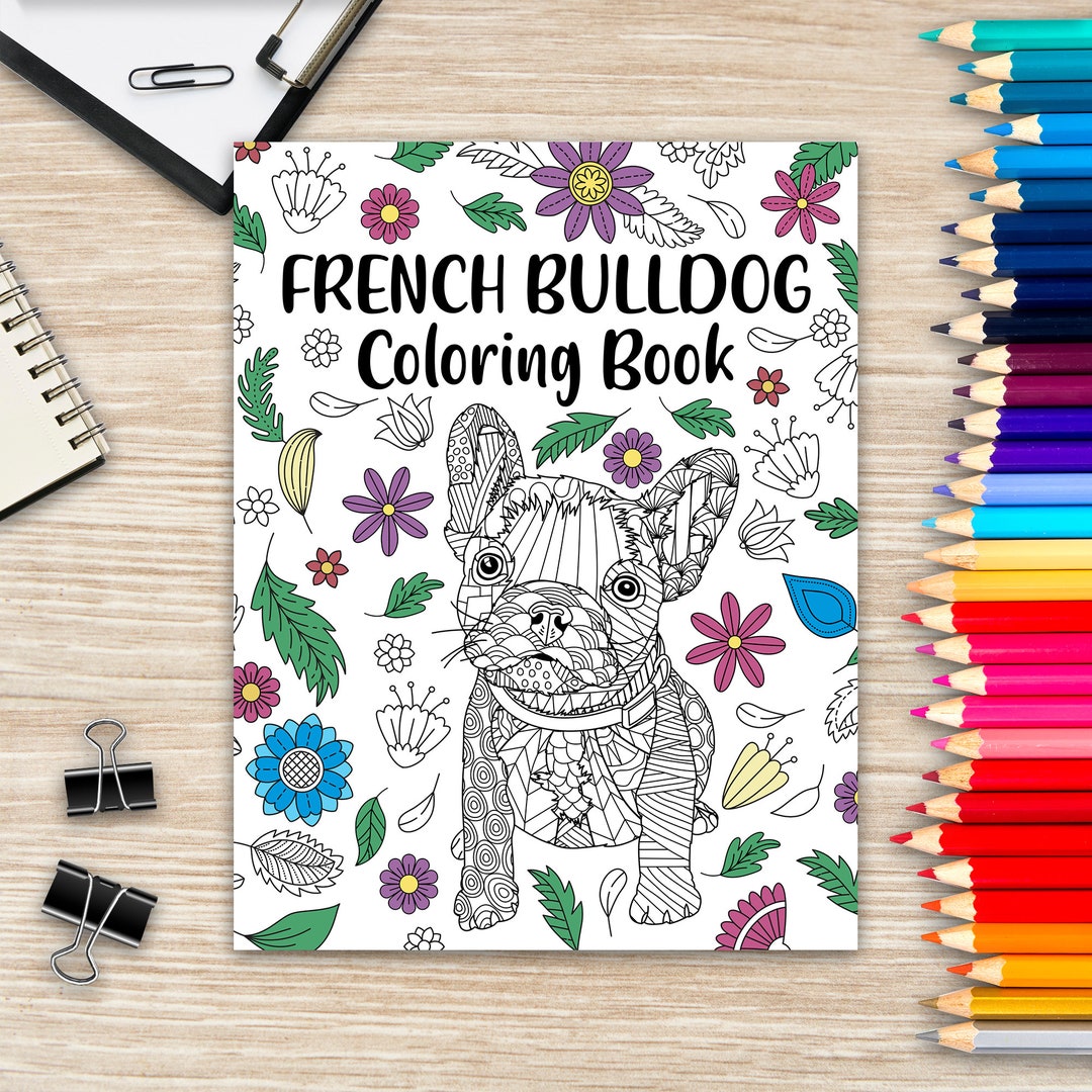 French Bulldog Coloring Book, Adult Coloring Book, Dog Lover Gift ...