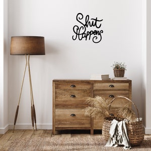 Shit Happens - Metal Wall Art / Bathroom Decor / Home Decor / Metal ...