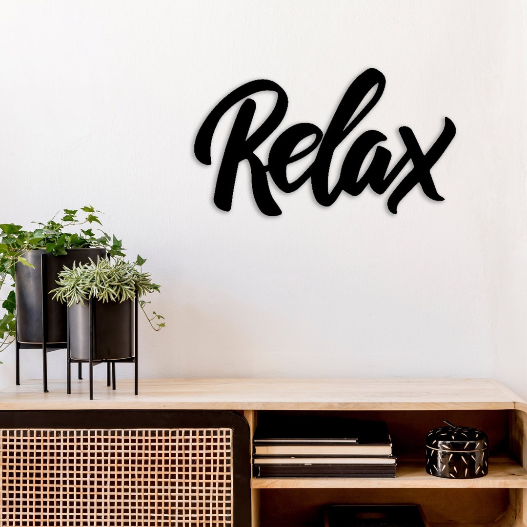 Relax - Metal Wall Art / Housewarming Gift / Home Decor / Metal Wall ...