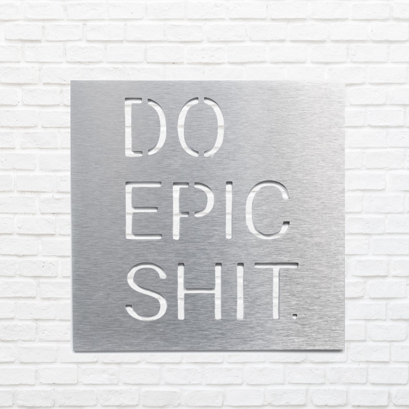 Do Epic Shit Metal Wall Art / Housewarming Gift / Home Decor - Etsy