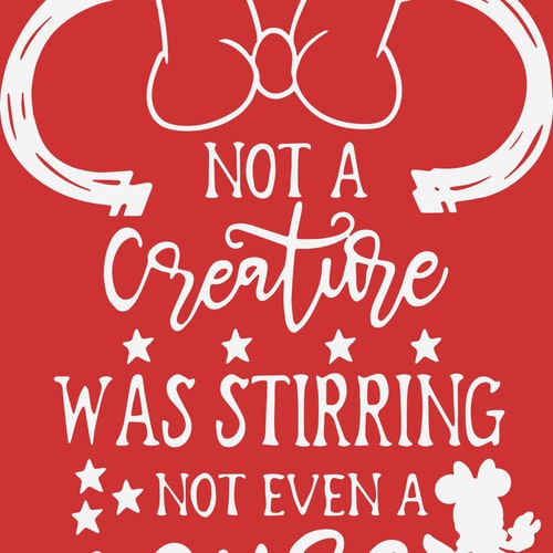 Not A Creature Svg Was Stirring Png Not Even a Mouse Cut File | Etsy