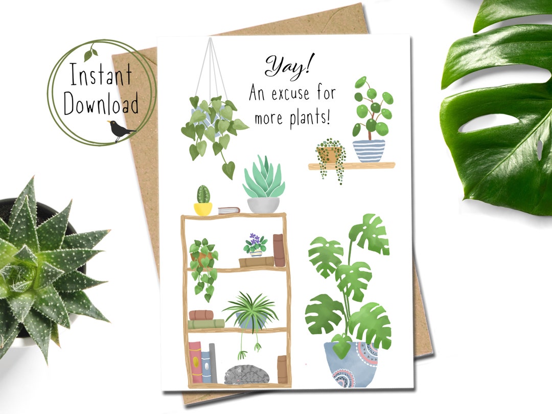 Funny Printable Plant Lover Card for Birthday, Graduation, Engagement ...