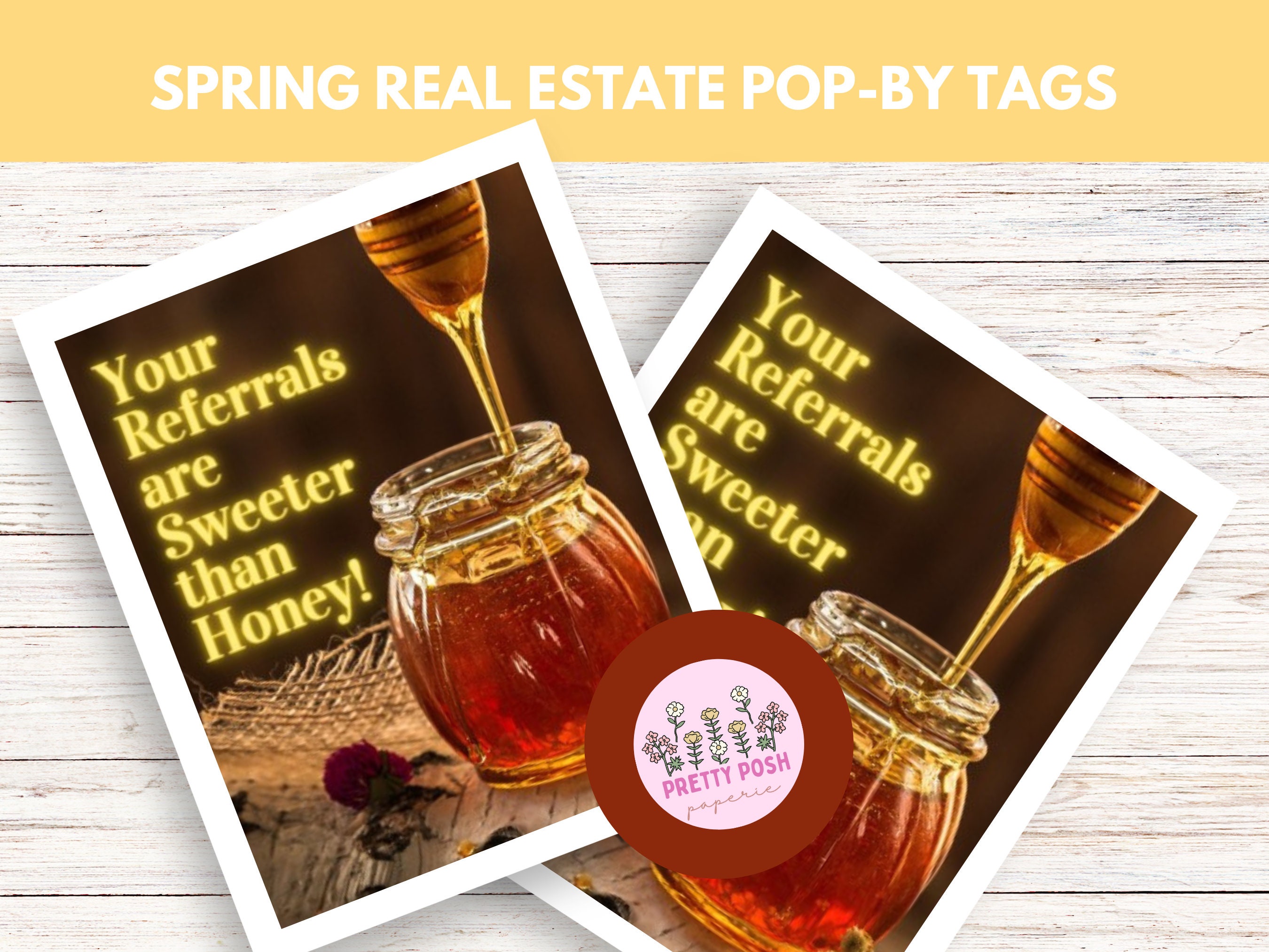 Spring Real Estate Pop by Tag, Your Referrals Are Sweeter Than Honey ...