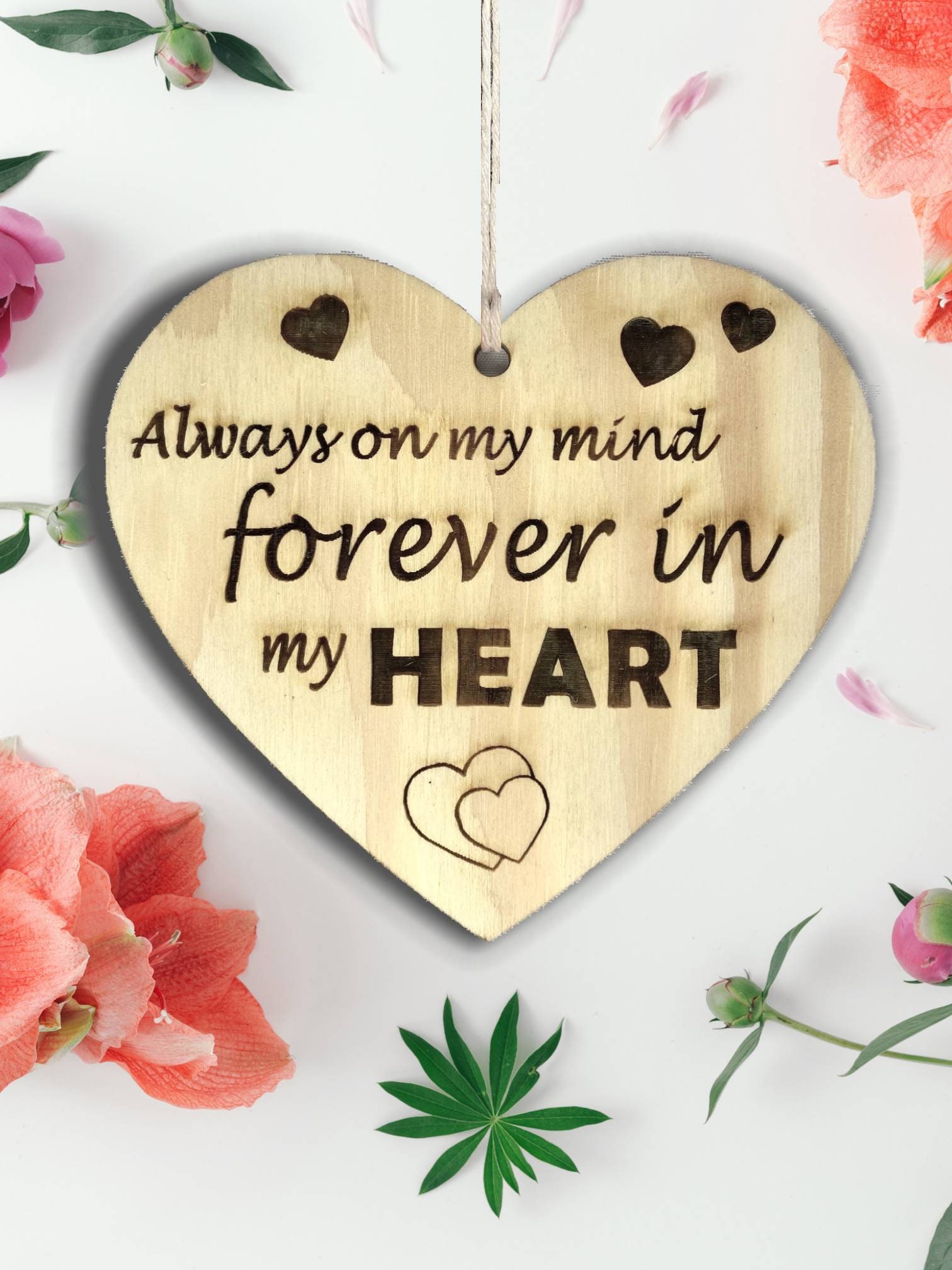 You Are Always On My Mind Forever In My Heart