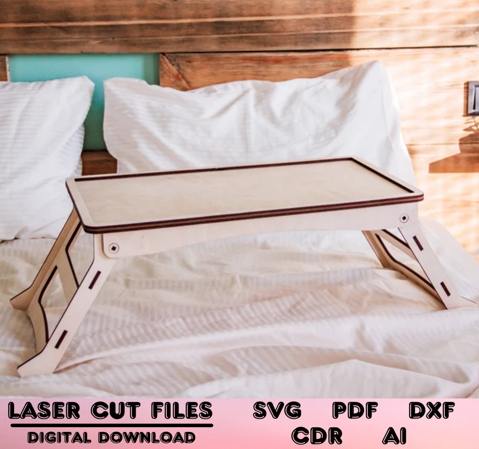 Bed Tray Table Svg, Bed Tray Table Pdf, Breakfast Tray Svg, Breakfast ...