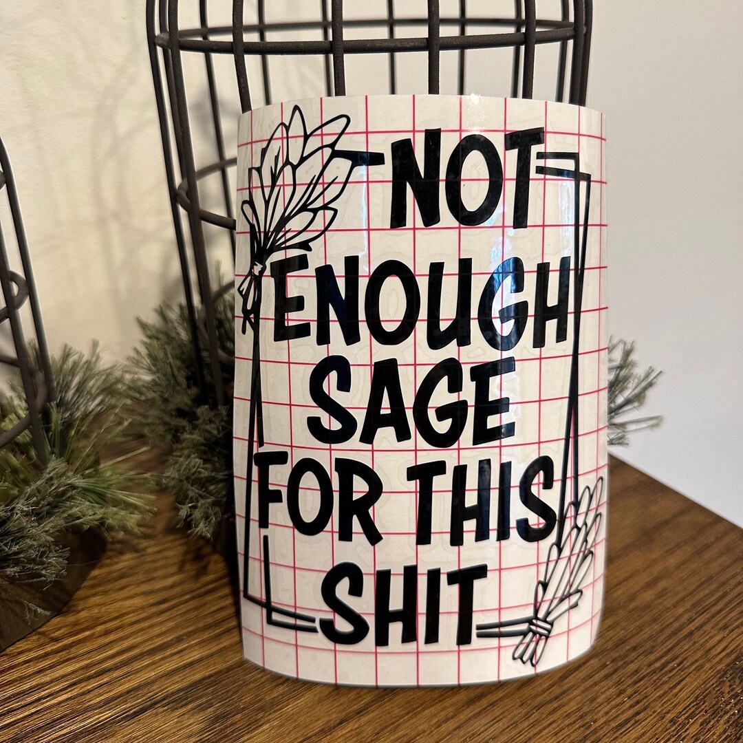 Sage That Shit Decal | Sage Decal | Sage Smudge | Go Smudge Yourself ...