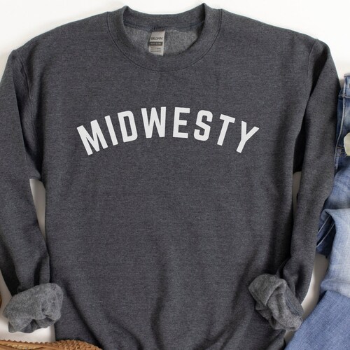 Midwesty Sweatshirt Midwest is the Best Midwest Sweater - Etsy