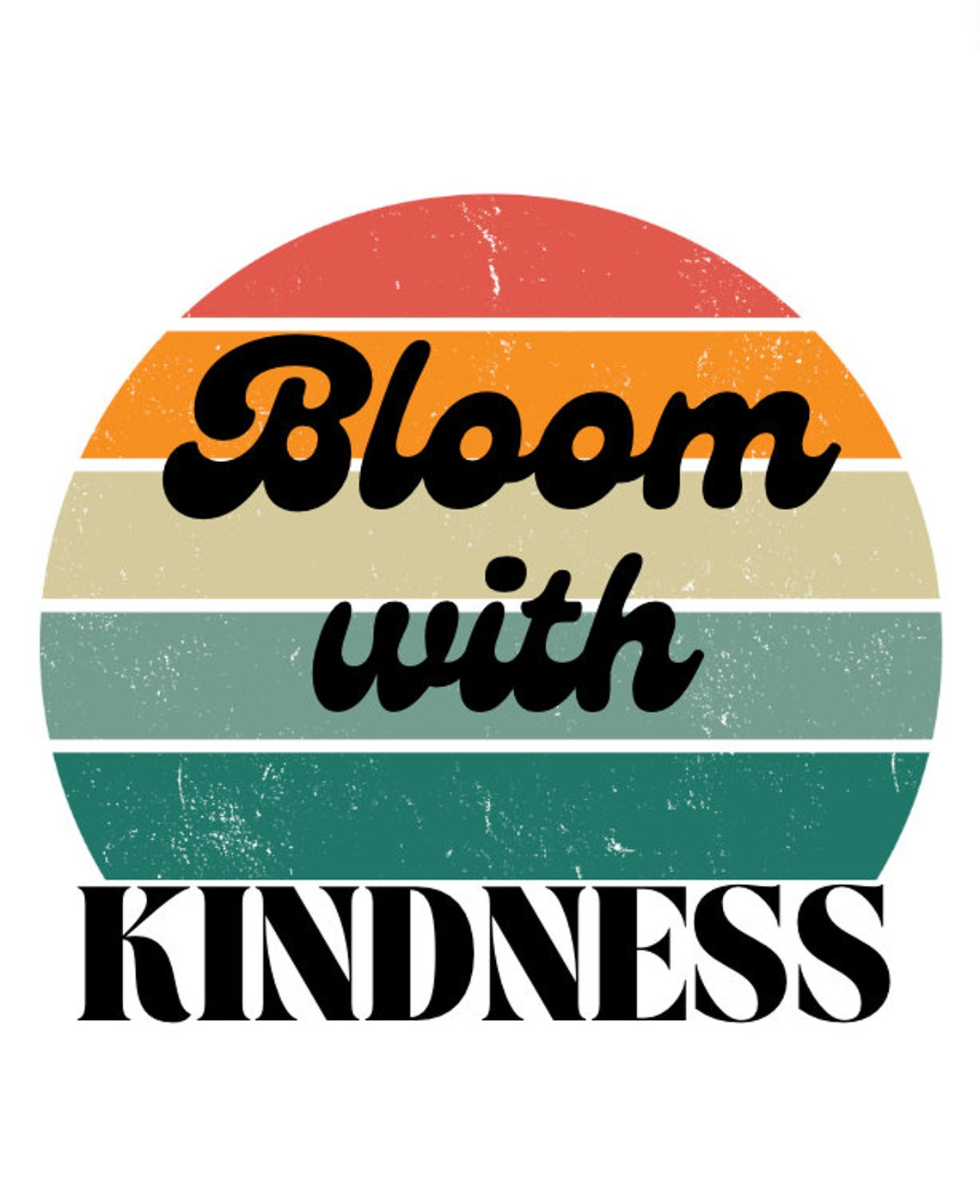 Bloom With Kindness Svg, Png, Kindness Svg, Sunset, Retro Kindness - Etsy
