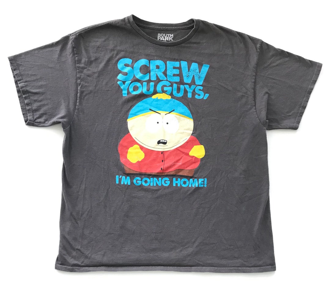 Eric Cartman Screw You Guys I'm Going Home! Shirt in Gray Size 2XL - Etsy