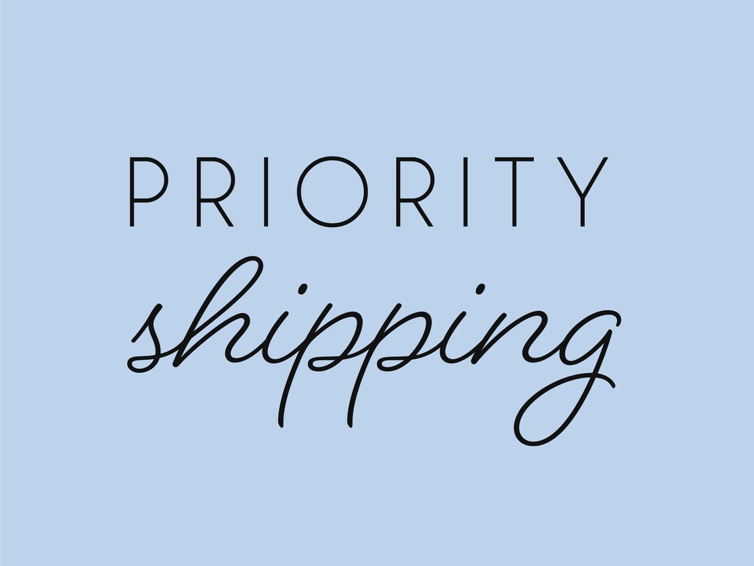 Upgrade to Priority Shipping (domestic Orders) - Etsy