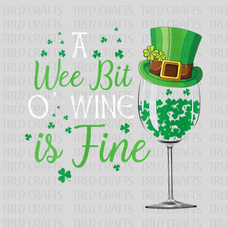 Wee Bit O Wine PNG Digital Download - Etsy