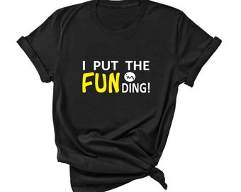 I Put the Fun In - Etsy