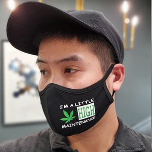 High Maintenance Mask I Love Weed Face Mask Marijuana - Etsy