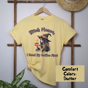 Witch Please, I Need My Coffee First T-shirt, Witch and Coffee Halloween T-shirt, - Etsy