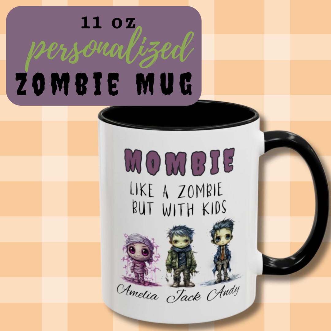 Personalized MOMBIE Zombie Mug Custom Zombie Kids Mama Zombie Halloween ...